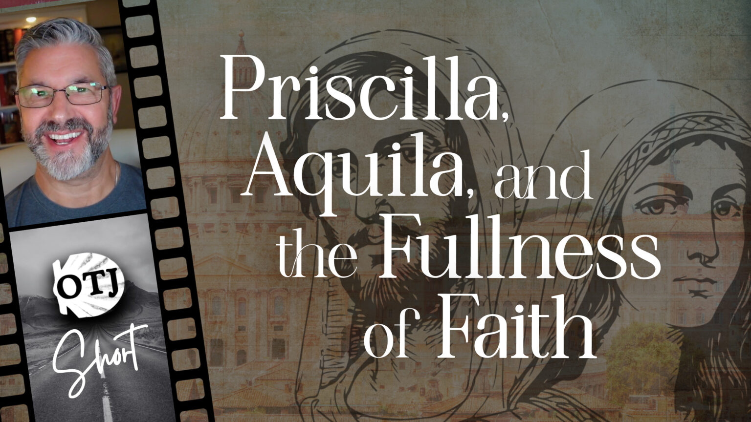 OTJ Short Priscilla Aquila - The Coming Home Network